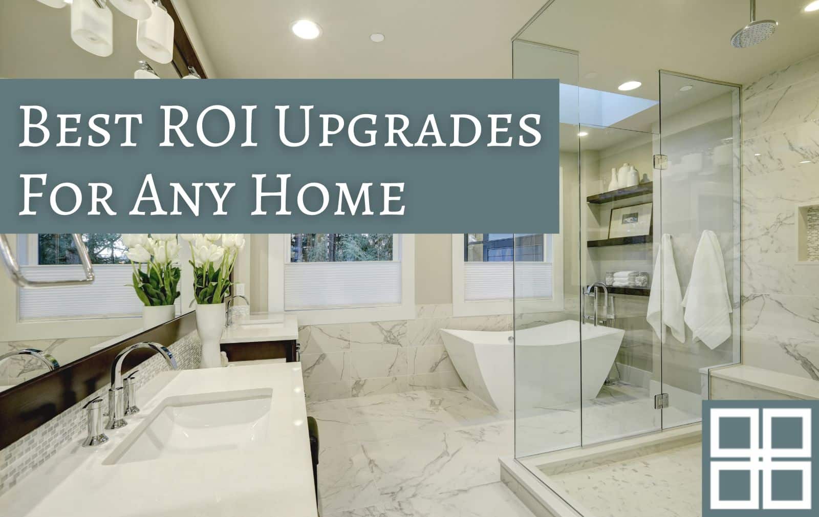 10 Home Upgrades That Give the Best ROI